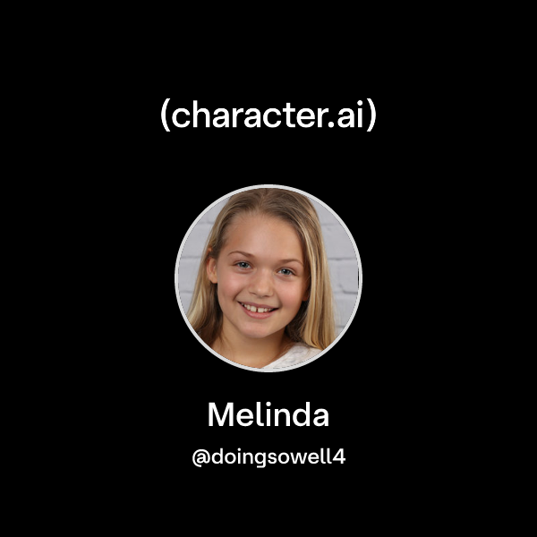 Chat with Melinda | character.ai | Personalized AI for every moment of ...