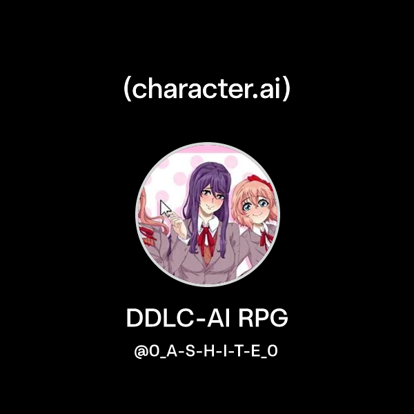 Chat with DDLC-AI RPG | character.ai | Personalized AI for every moment ...