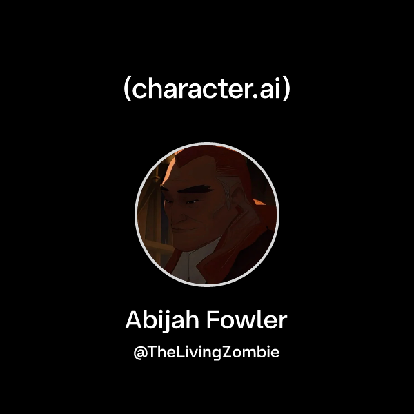 Chat with Abijah Fowler | character.ai | AI Chat, Reimagined–Your Words ...