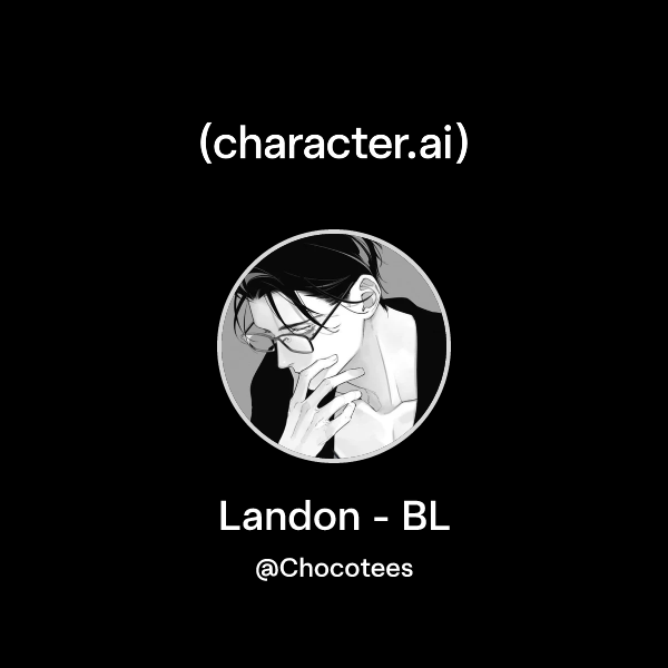Chat with Landon - BL | character.ai | AI Chat, Reimagined–Your Words ...