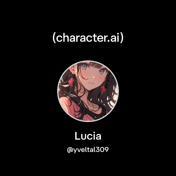 Chat with Lucia | character.ai | AI Chat, Reimagined–Your Words. Your ...