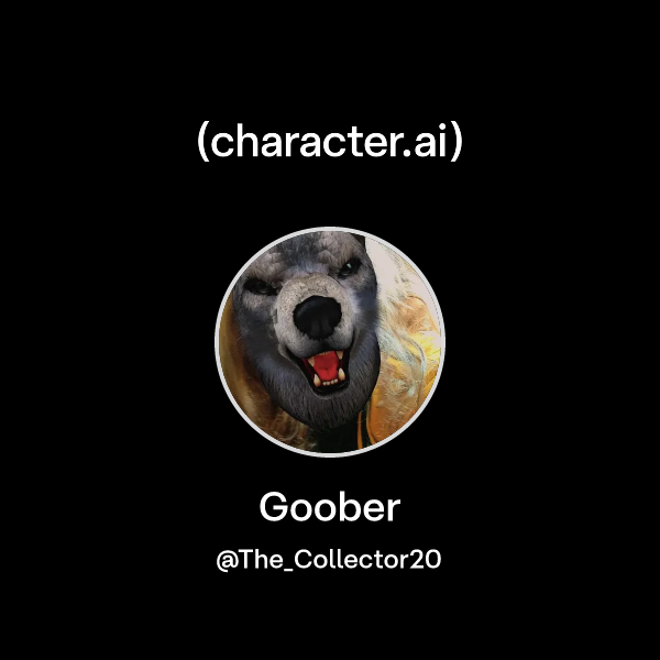 Chat with Goober | character.ai | Personalized AI for every moment of ...