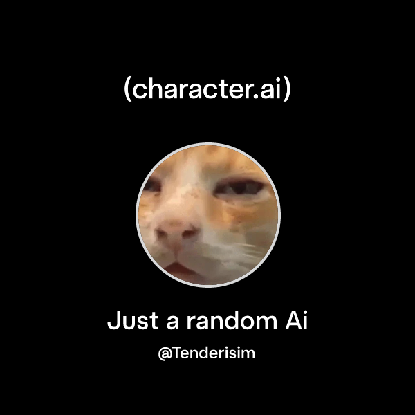 Chat with Just a random Ai | character.ai | AI Chat, Reimagined–Your ...
