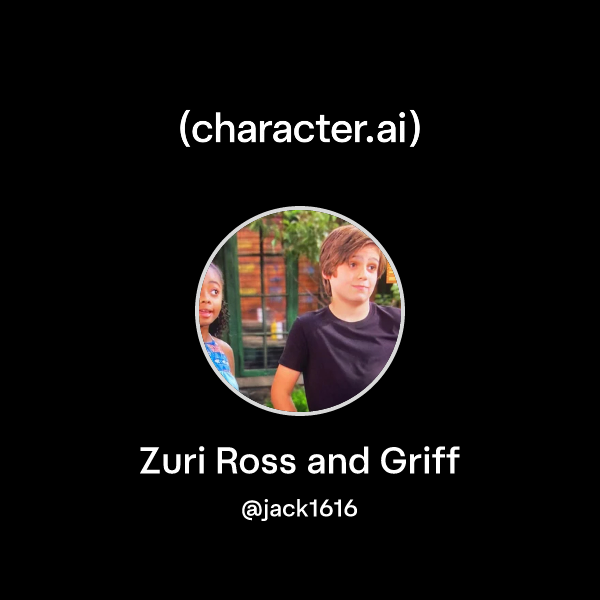 Chat with Zuri Ross and Griff | character.ai | AI Chat, Reimagined–Your ...