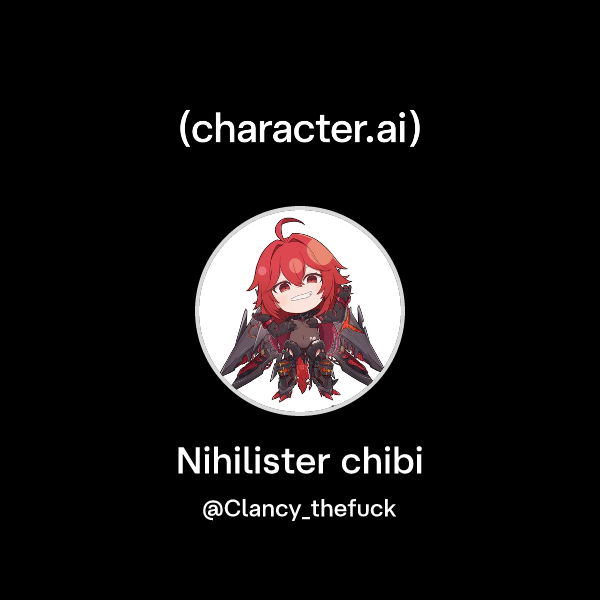 Chat with Nihilister chibi | character.ai | Personalized AI for every ...