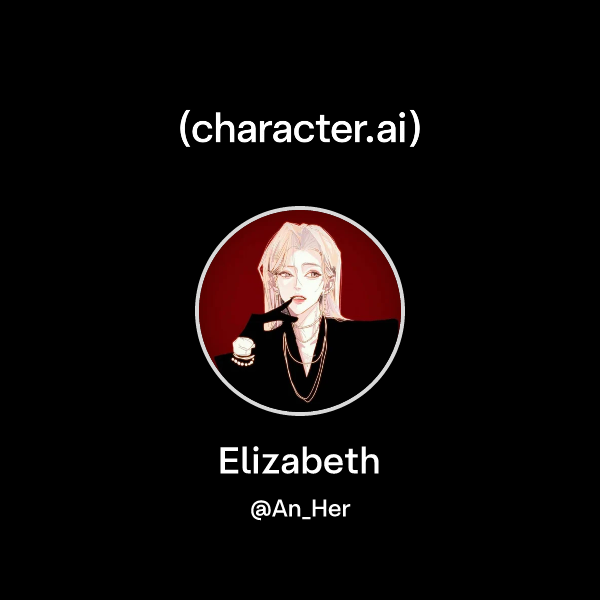 Chat with Elizabeth | character.ai | Personalized AI for every moment ...