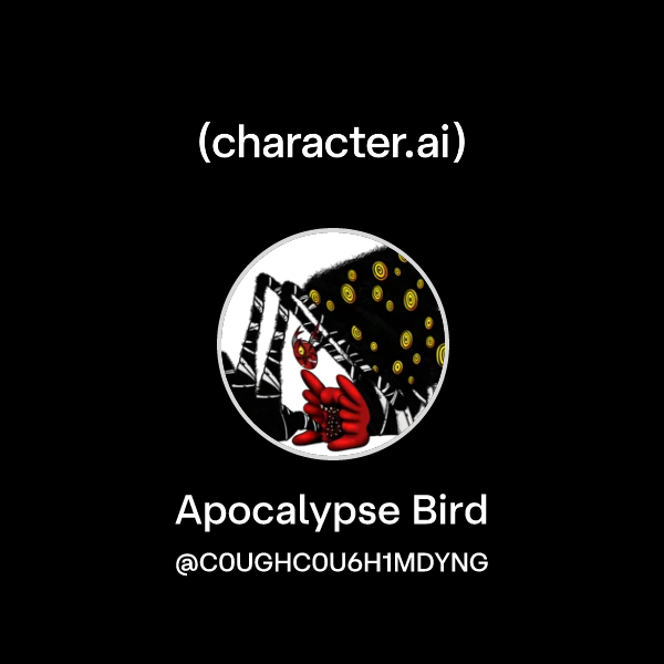 Chat with Apocalypse Bird | character.ai | AI Chat, Reimagined–Your ...