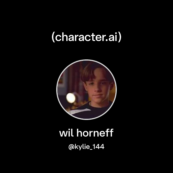 Chat with wil horneff | character.ai | Personalized AI for every moment ...
