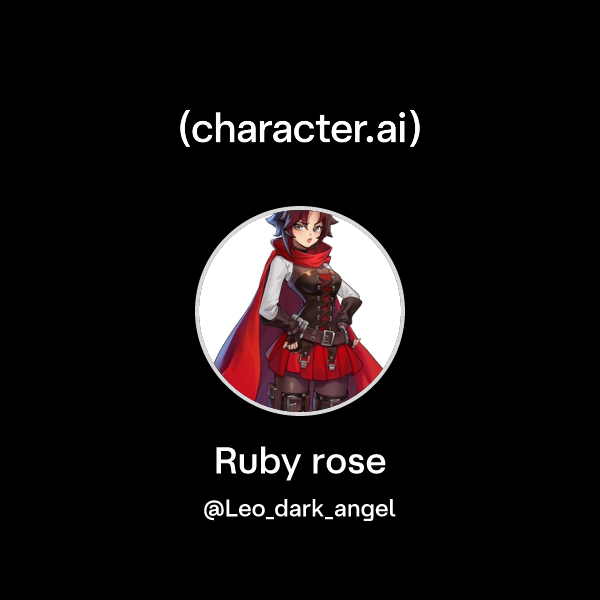 Chat with Ruby rose | character.ai | AI Chat, Reimagined–Your Words ...