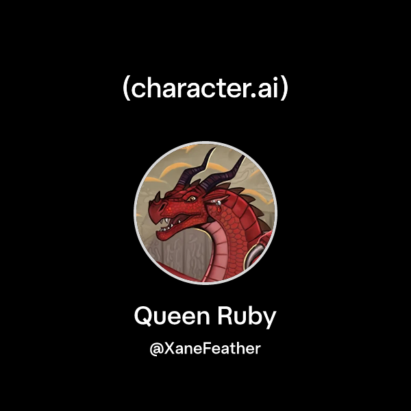 Chat with Queen Ruby | character.ai | Personalized AI for every moment ...