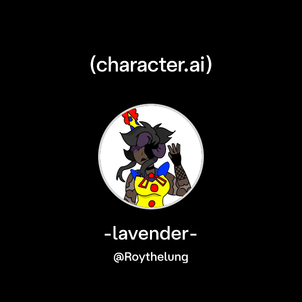 Chat with -lavender- | character.ai | Personalized AI for every moment ...