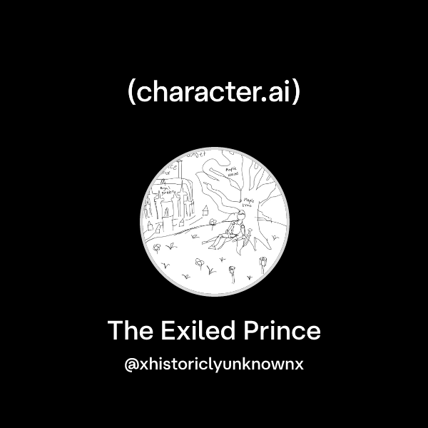 Chat with The Exiled Prince | character.ai | AI Chat, Reimagined–Your ...