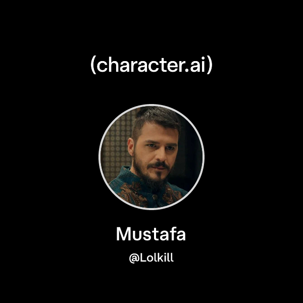 Chat with Mustafa | character.ai | AI Chat, Reimagined–Your Words. Your ...