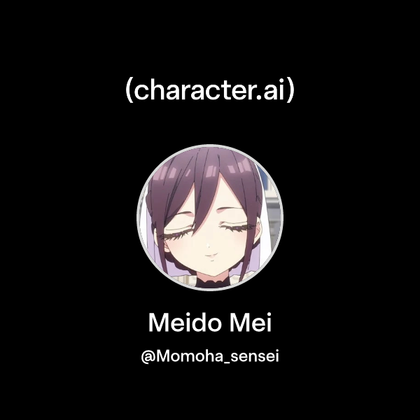Chat with Meido Mei | character.ai | AI Chat, Reimagined–Your Words. Your World.