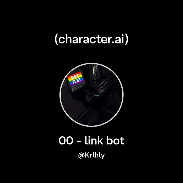 Chat with 00 - link bot | character.ai | Personalized AI for every ...