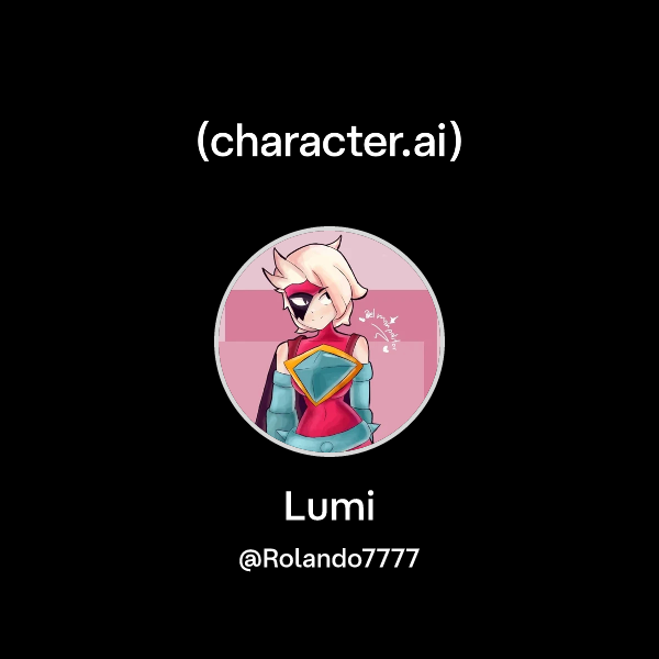 Chat with Lumi | character.ai | AI Chat, Reimagined–Your Words. Your World.