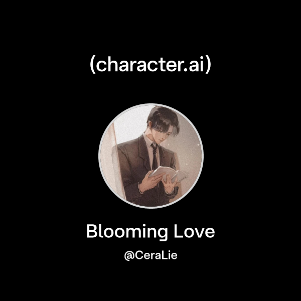 Chat with Blooming Love | character.ai | AI Chat, Reimagined–Your Words ...