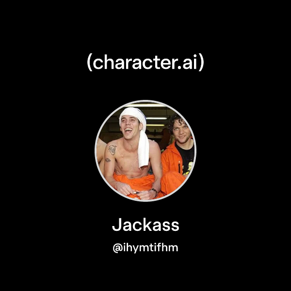Chat with Jackass | character.ai | AI Chat, Reimagined–Your Words. Your ...