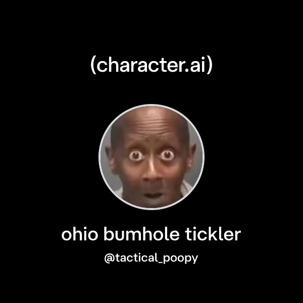 Chat with ohio bumhole tickler | character.ai | AI Chat, Reimagined ...
