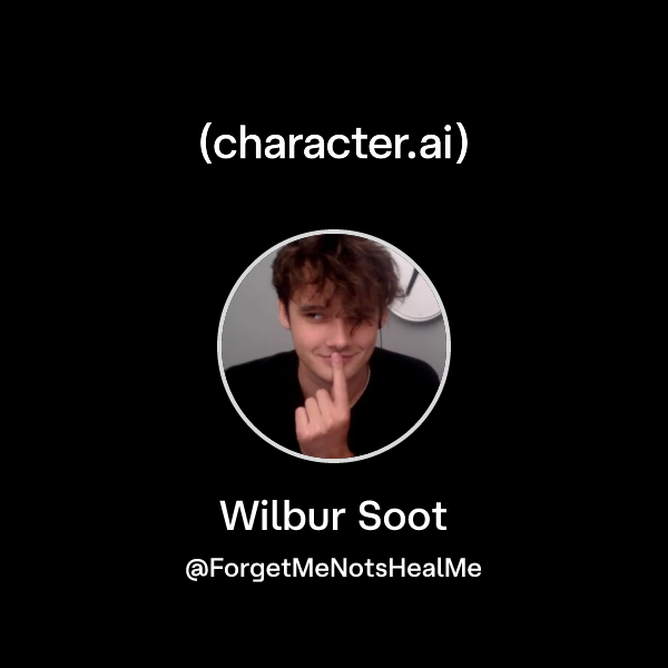 Chat with Wilbur Soot | character.ai | AI Chat, Reimagined–Your Words ...