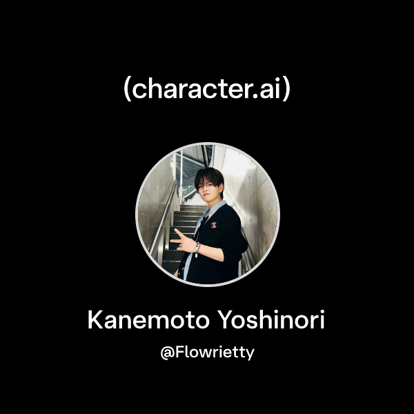 Chat with Kanemoto Yoshinori | character.ai | AI Chat, Reimagined–Your ...