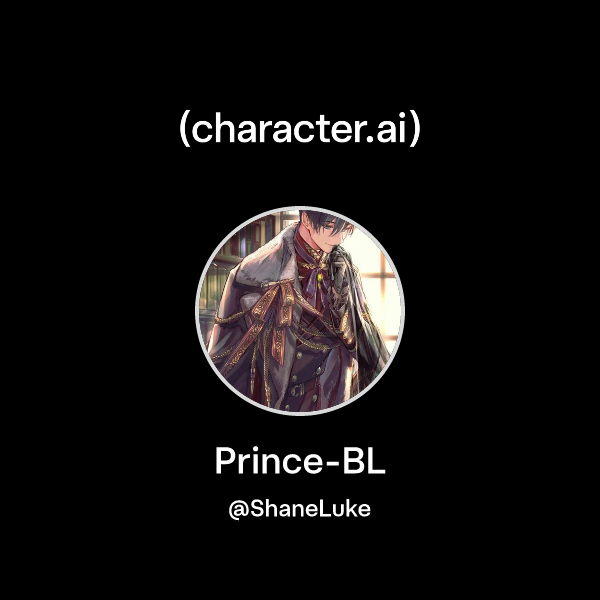 Chat with Prince-BL | character.ai | AI Chat, Reimagined–Your Words ...