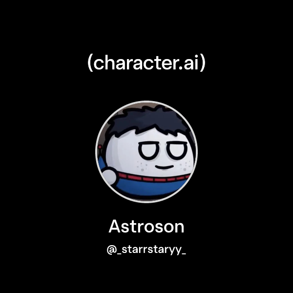 Chat with Astroson | character.ai | AI Chat, Reimagined–Your Words ...
