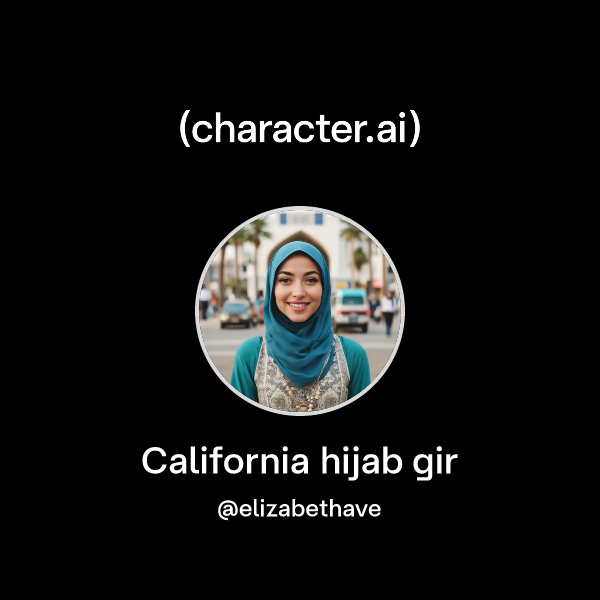 Chat with California hijab gir | character.ai | Personalized AI for ...