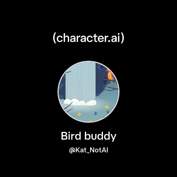 Chat with Bird buddy | character.ai | AI Chat, Reimagined–Your Words ...