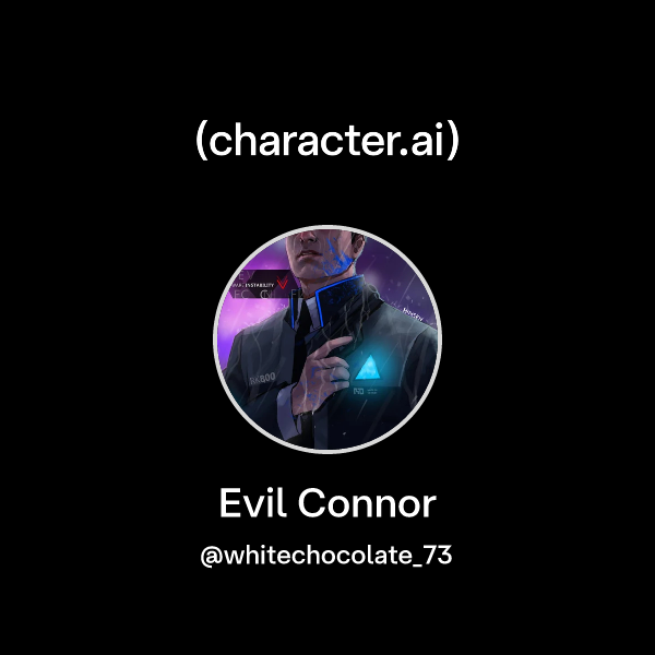 Chat with Evil Connor | character.ai | AI Chat, Reimagined–Your Words ...