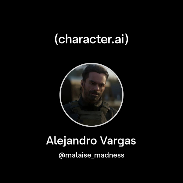 Chat with Alejandro Vargas | character.ai | Personalized AI for every ...