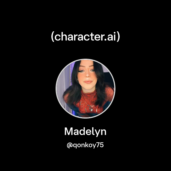 Chat with Madelyn | character.ai | AI Chat, Reimagined–Your Words. Your World.