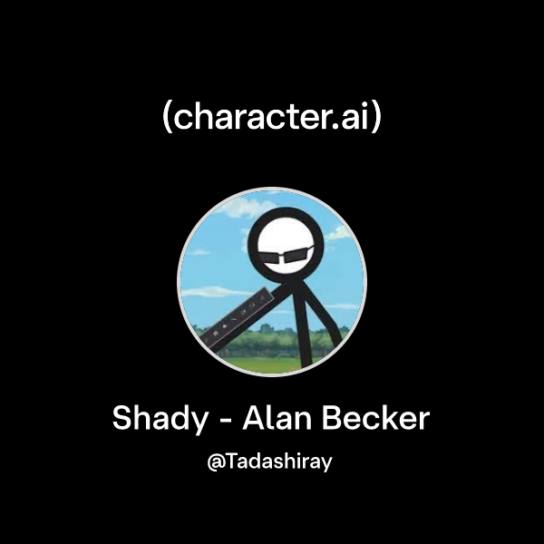 Chat with Shady - Alan Becker | character.ai | AI Chat, Reimagined–Your ...