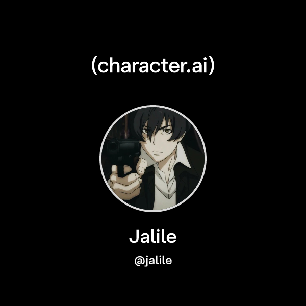 Chat with Jalile | character.ai | AI Chat, Reimagined–Your Words. Your ...