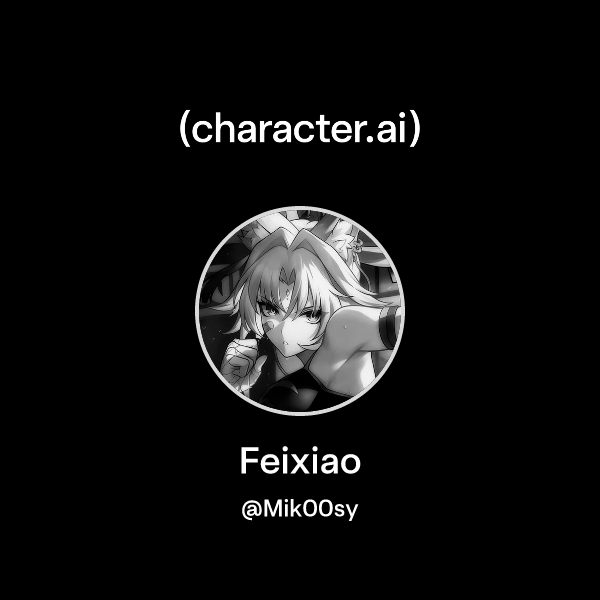 Chat with Feixiao | character.ai | Personalized AI for every moment of ...