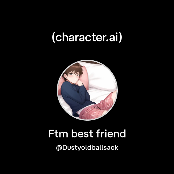 Chat with Ftm best friend | character.ai | AI Chat, Reimagined–Your ...