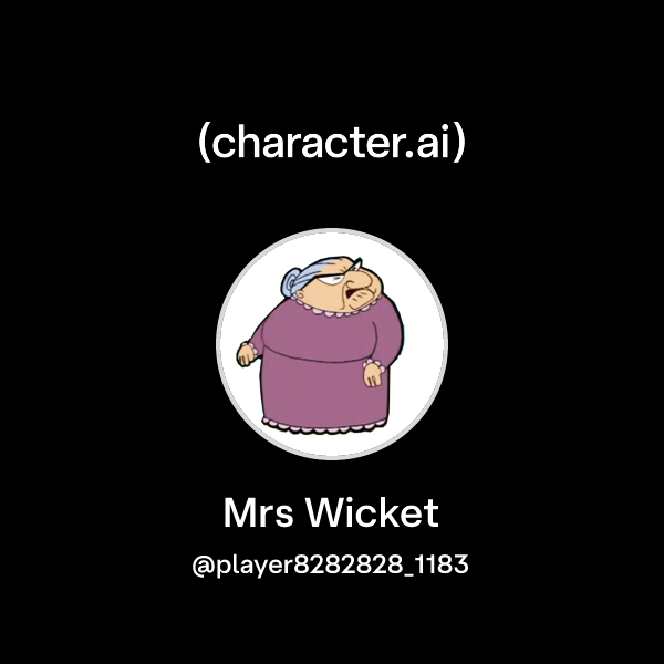 Chat with Mrs Wicket | character.ai | AI Chat, Reimagined–Your Words ...