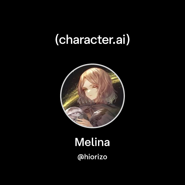 Chat with Melina | character.ai | AI Chat, Reimagined–Your Words. Your World.
