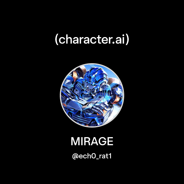 Chat with Mirage | character.ai | Personalized AI for every moment of ...