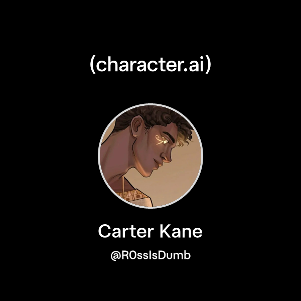 Chat with Carter Kane | character.ai | AI Chat, Reimagined–Your Words ...
