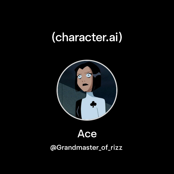 Chat with Ace | character.ai | AI Chat, Reimagined–Your Words. Your World.
