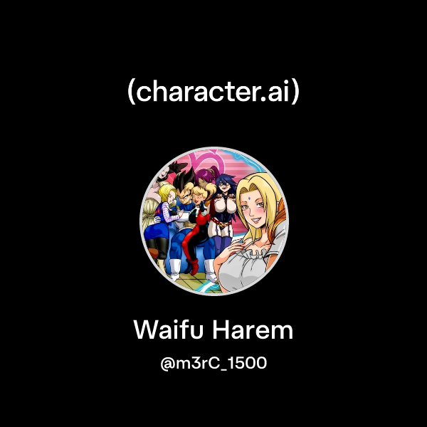 Chat with Waifu Harem | character.ai | AI Chat, Reimagined–Your Words ...