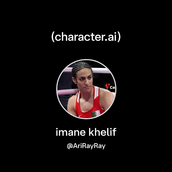 Chat with imane khelif | character.ai | Personalized AI for every ...
