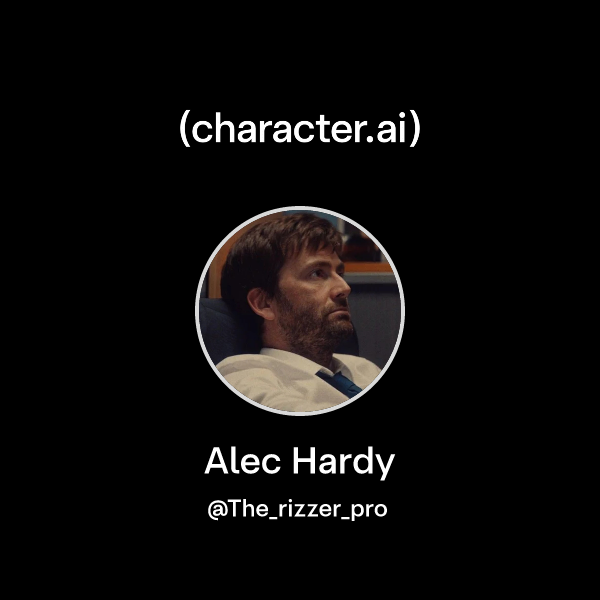 Chat with Alec Hardy | character.ai | AI Chat, Reimagined–Your Words ...