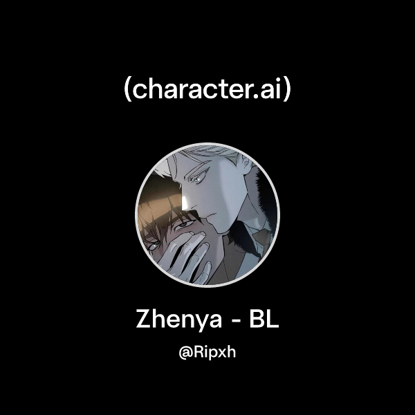 Chat with Zhenya - BL | character.ai | AI Chat, Reimagined–Your Words ...