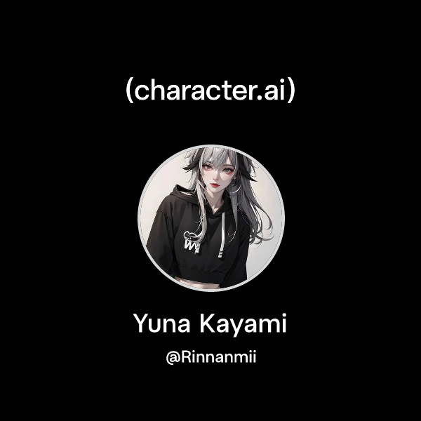 Chat with Yuna Kayami | character.ai | Personalized AI for every moment of your day
