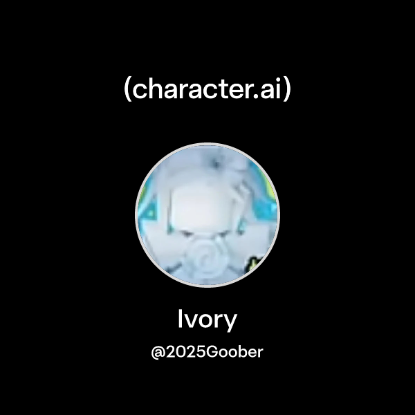 Chat with Ivory | character.ai | Personalized AI for every moment of ...