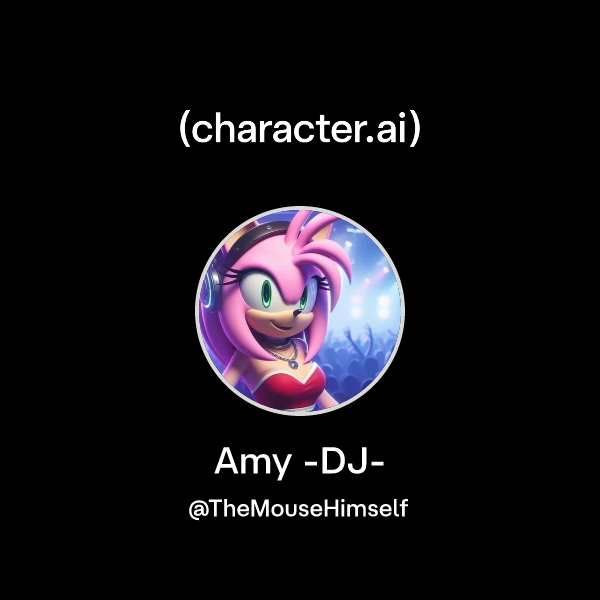 Chat with Amy -DJ- | character.ai | Personalized AI for every moment of ...