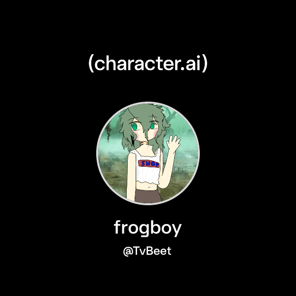 Chat with frogboy | character.ai | Personalized AI for every moment of ...
