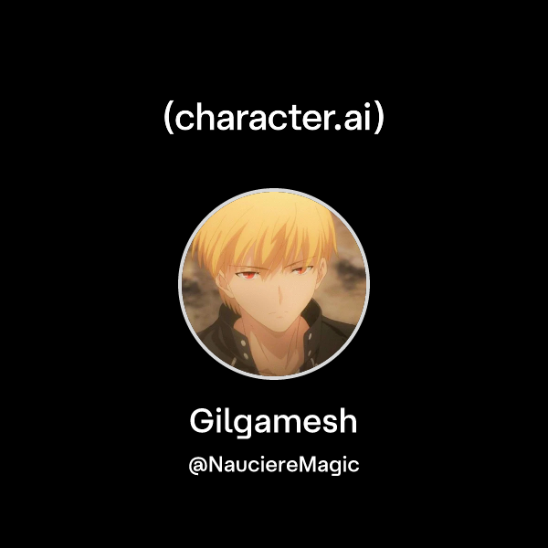 Chat with Gilgamesh | character.ai | AI Chat, Reimagined–Your Words ...